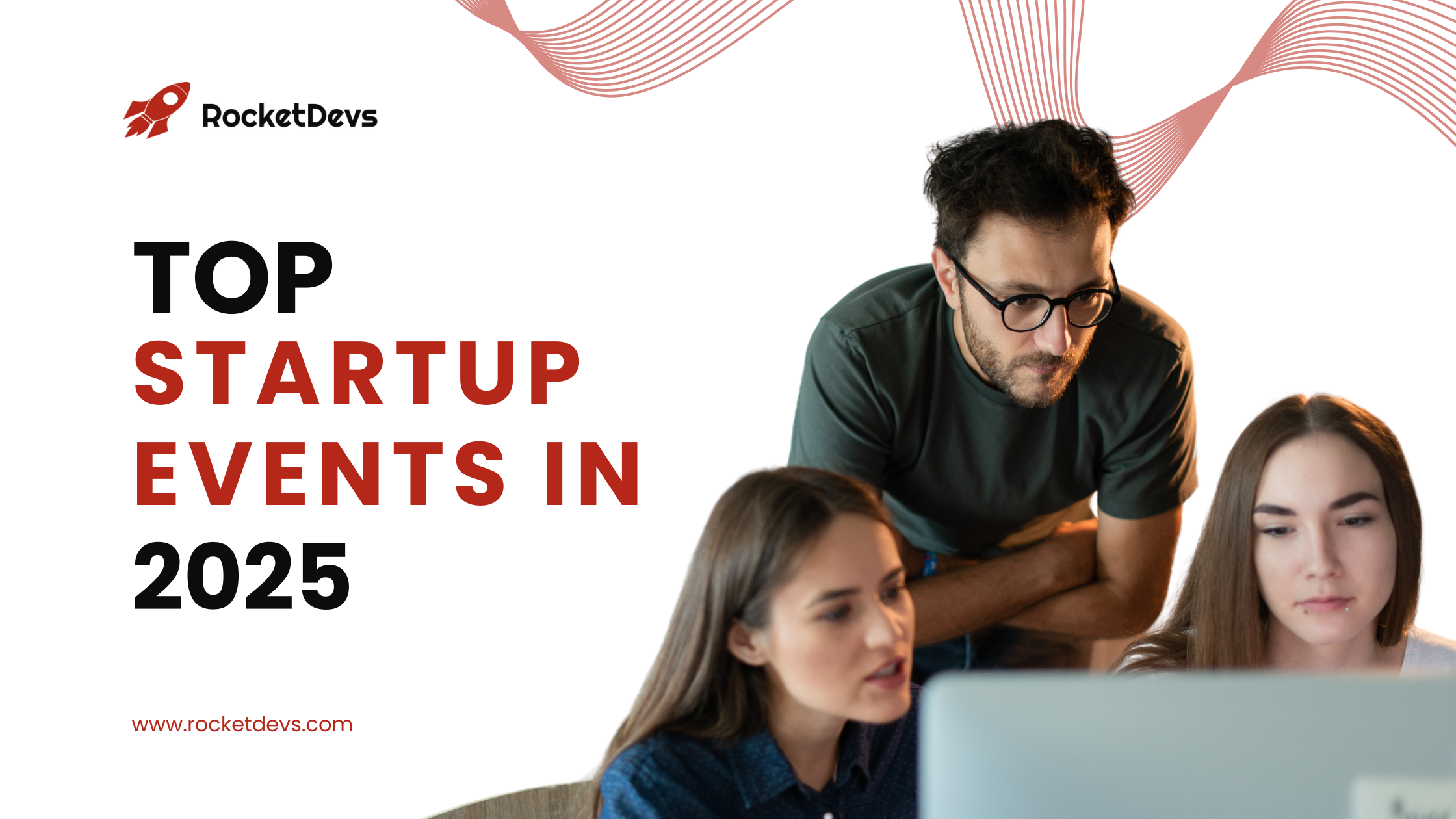 56 Must-Attend 2025 Startup Events: Download List | RocketDevs Resources | RocketDevs